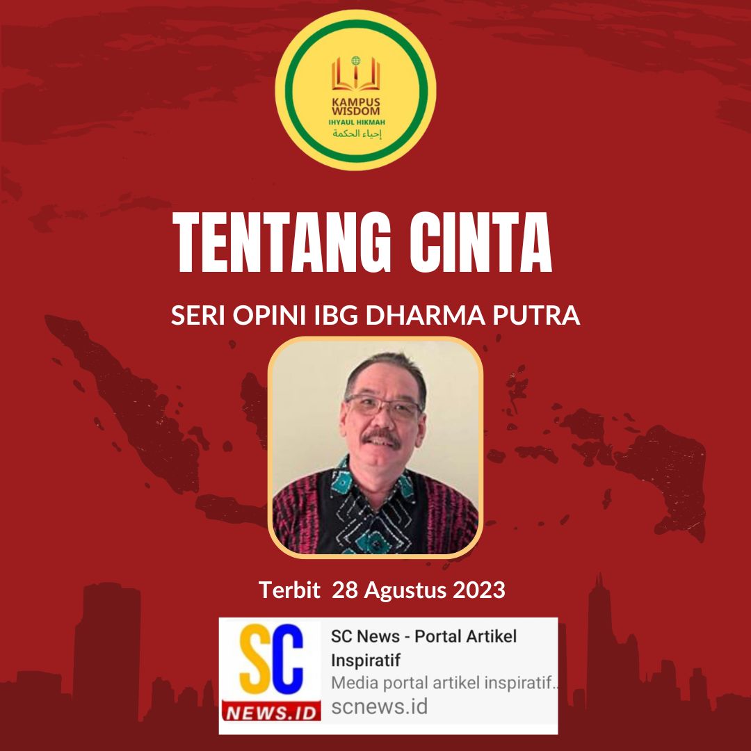 TENTANG CINTA (SERI OPINI IBG DHARMA PUTRA) - SC News
